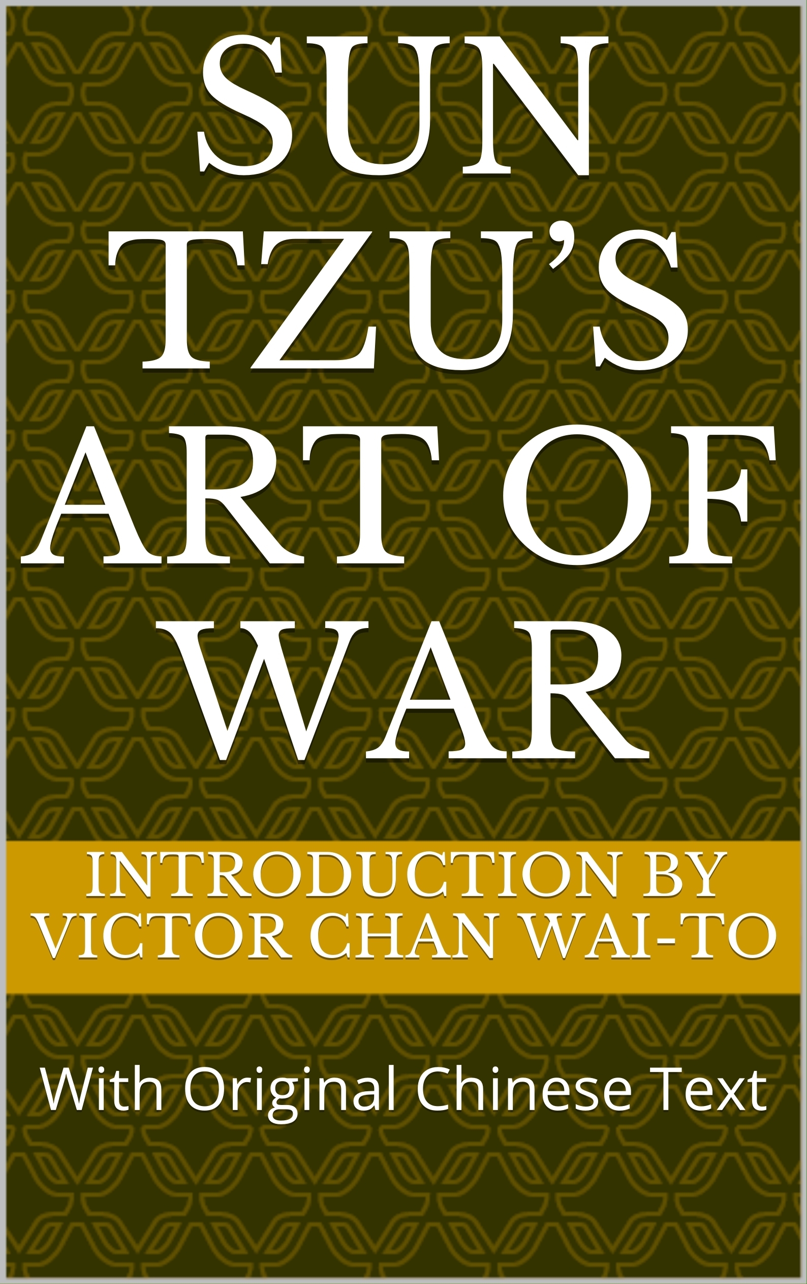 Sun Tzu’s Art of War: With Original Chinese Text by Sun Tzu | Goodreads