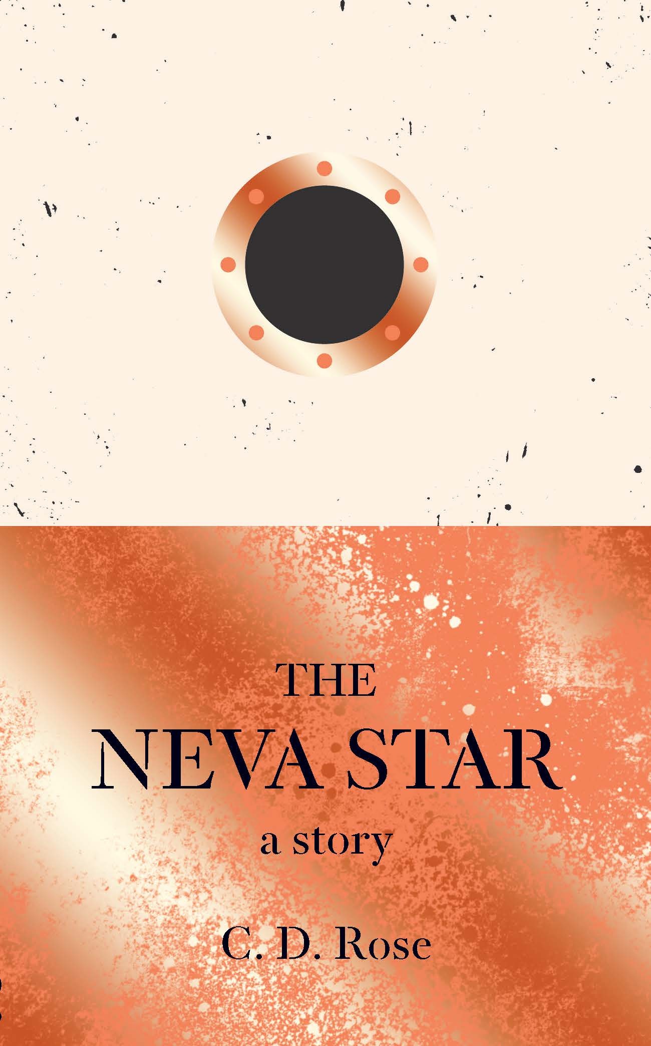 The Neva Star by C.D. Rose | Goodreads