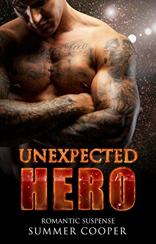 Unexpected Hero by Summer Cooper | Goodreads