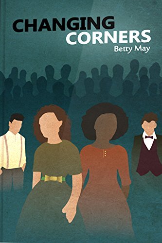 Changing Corners by Betty May | Goodreads
