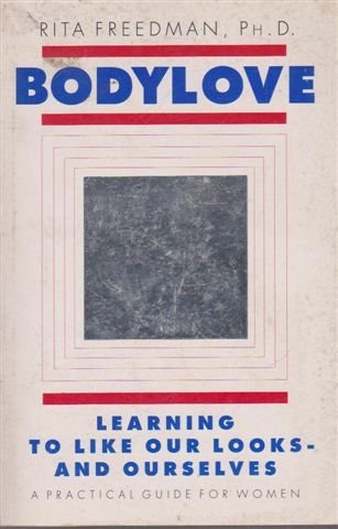 Body Love by Rita Freedman | Goodreads