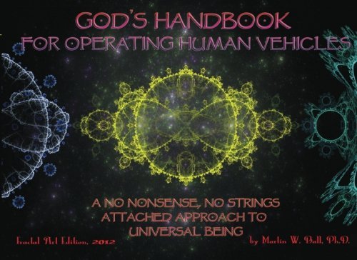 God's Handbook for Operating Human Vehicles: A No Nonsense, No Strings ...