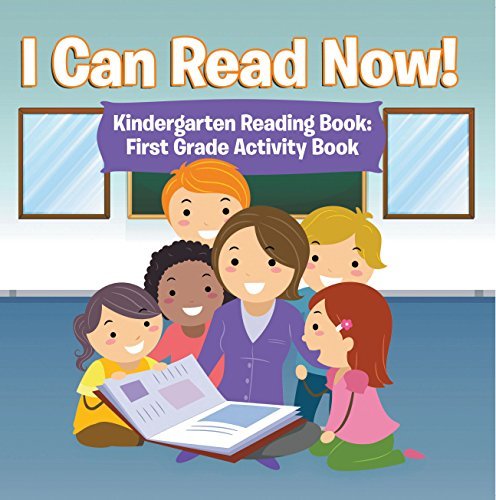 I Can Read Now! Kindergarten Reading Book: First Grade Activity Book ...