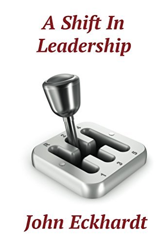 A Shift in Leadership by John Eckhardt | Goodreads