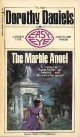 The Marble Angel by Dorothy Daniels | Goodreads