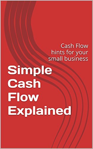 Cash Flow Made Simple: Cashflow habits for success in your business by ...