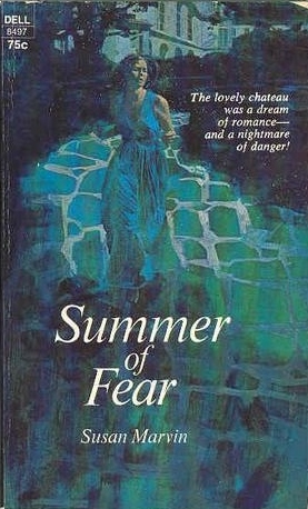Summer of Fear by Susan Marvin | Goodreads