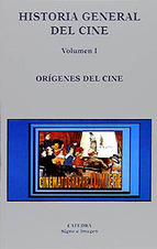 Historia general del cine, vol. 1: Orígenes del cine by Various | Goodreads