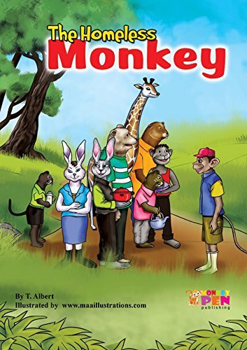 The Homeless Monkey by T. Albert | Goodreads
