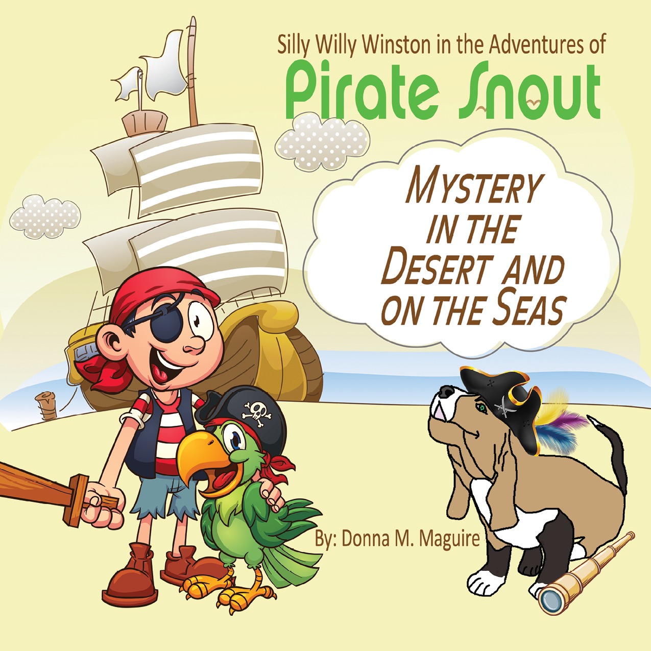 Silly Willy Winston in the Adventures of Pirate Snout by Donna Maguire ...