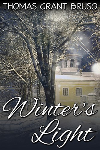 Winter's Light by Thomas Grant Bruso | Goodreads