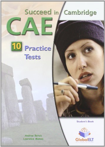 Succeed in Cambridge CAE - Student's Book with 10 Practice Tests by ...