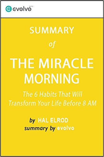 The Miracle Morning: Summary of the Key Ideas - Original Book by Hal ...