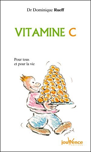 Vitamine C (French Edition) by Dominique Rueff | Goodreads