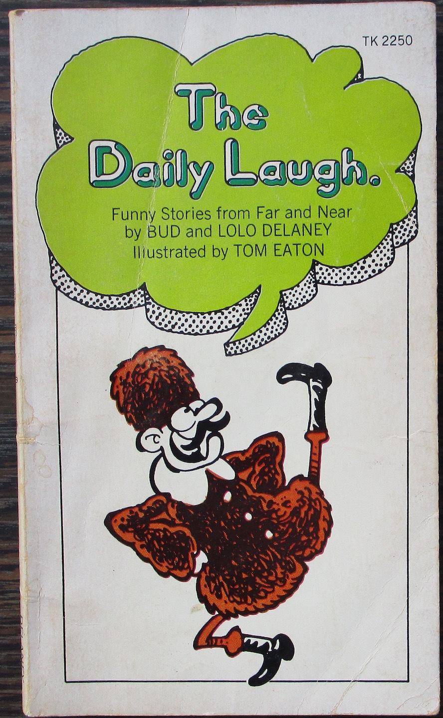 The Daily Laugh by Bud Delaney | Goodreads