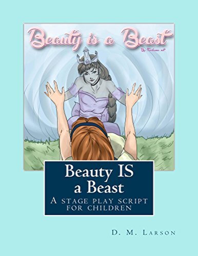 Beauty IS a Beast by D.M. Larson | Goodreads