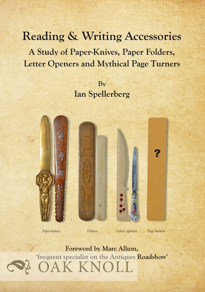 Reading & Writing Accessories: A Study of Paper Knives, Paper Folders ...