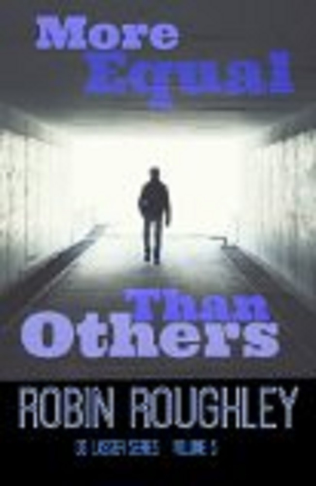 More Equal Than Others by Robin Roughley | Goodreads