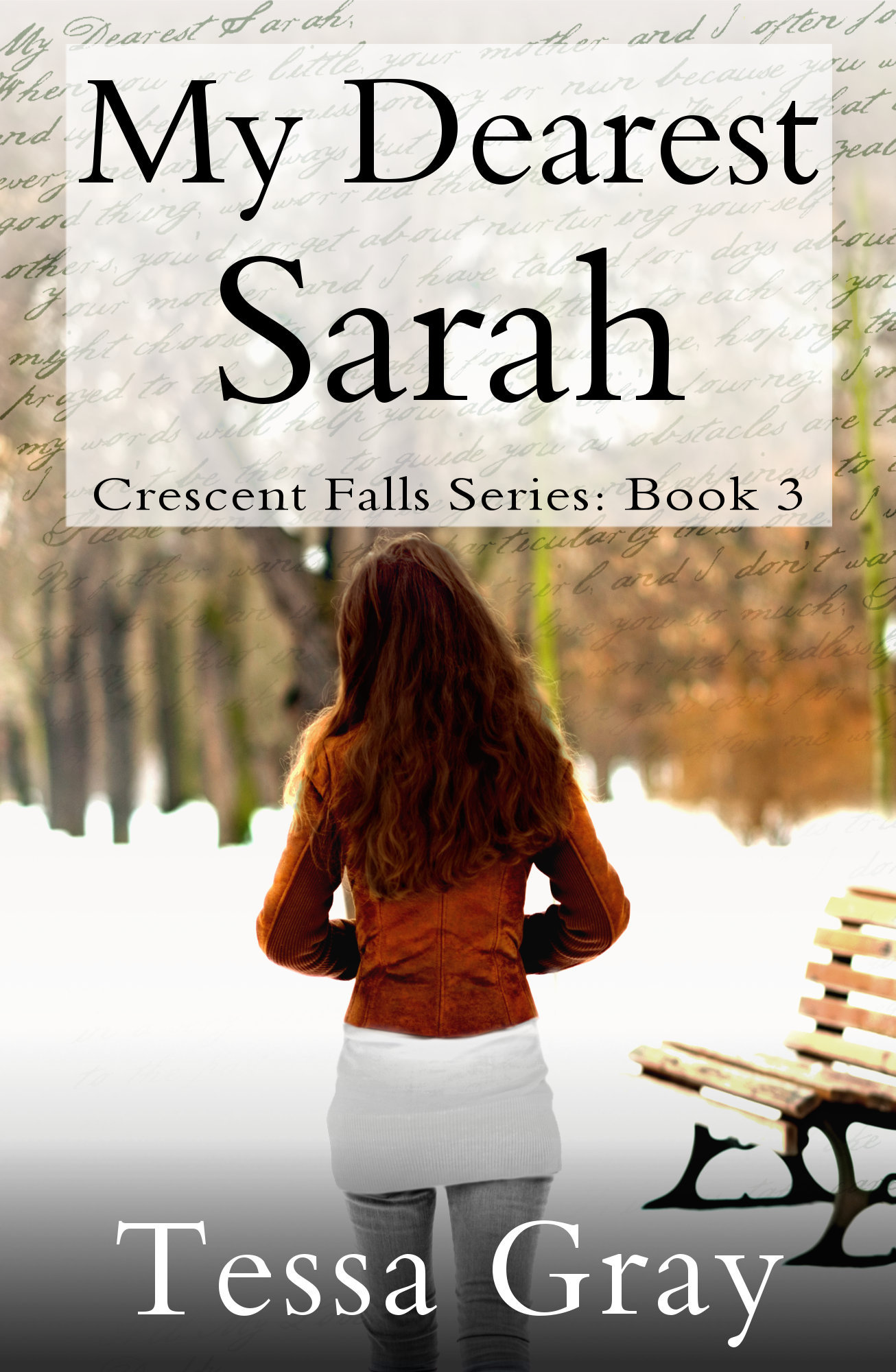 My Dearest Sarah (Crescent Falls Series #3) by Tessa Gray | Goodreads