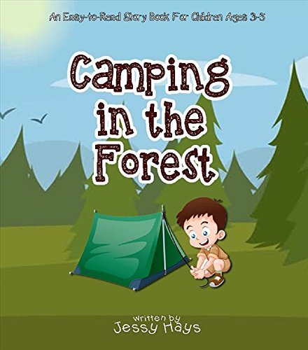 Camping In The Forest: An Easy-to-read Story Book For Children Ages 3-5 ...
