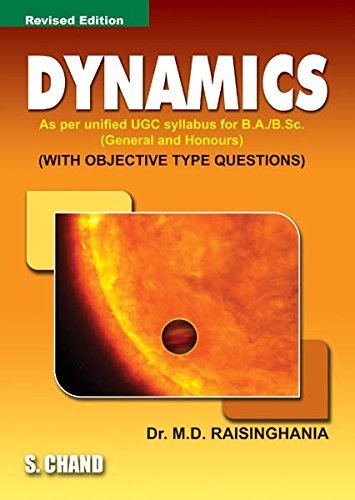 Dynamics by M.D. Raisinghania | Goodreads