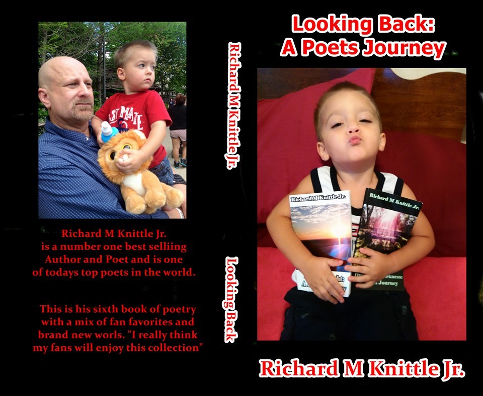 Looking Back: A Poets Journey: Greatest Hits and More by Richard M ...