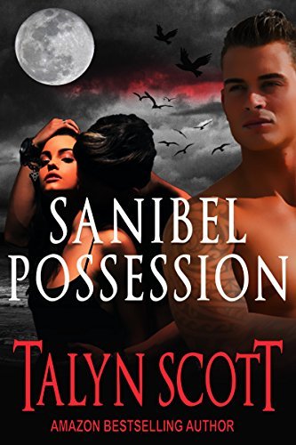 Sanibel Possession (Fanged Romance #9) by Talyn Scott | Goodreads