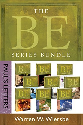 The BE Series Bundle, Paul's Letters: Be Right / Be Wise / Be ...