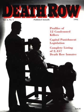Death Row: Profiles of 12 Condemned Killers, Capital Punishment ...