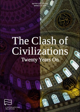The Clash of Civilizations Twenty Years On by Jeremy Paul Barker ...