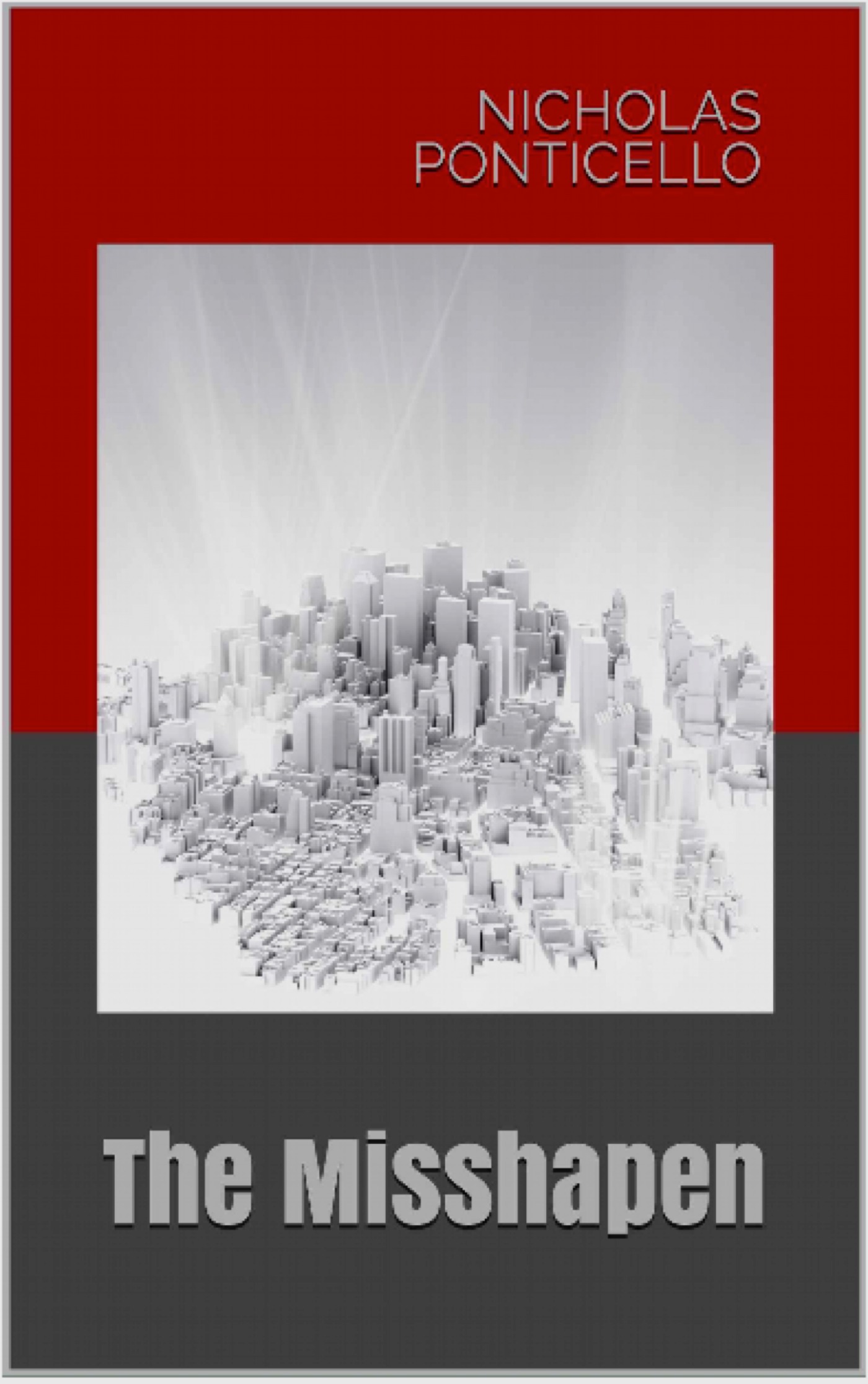 The Misshapen by Nicholas Ponticello | Goodreads