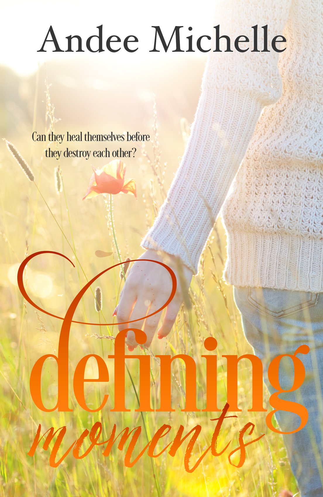 Defining Moments (Defining Moments #1) by Andee Michelle | Goodreads