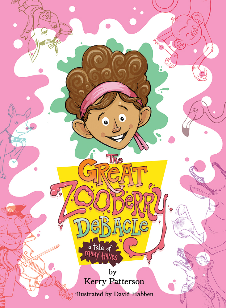 The Great Zooberry Debacle: A Tale of Many Hands by Kerry Patterson | Goodreads
