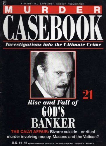 Murder Casebook 21 ; the Rise and Fall of Gods Banker by Unknown ...