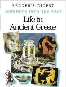 Life in Ancient Greece by Reader's Digest Association | Goodreads