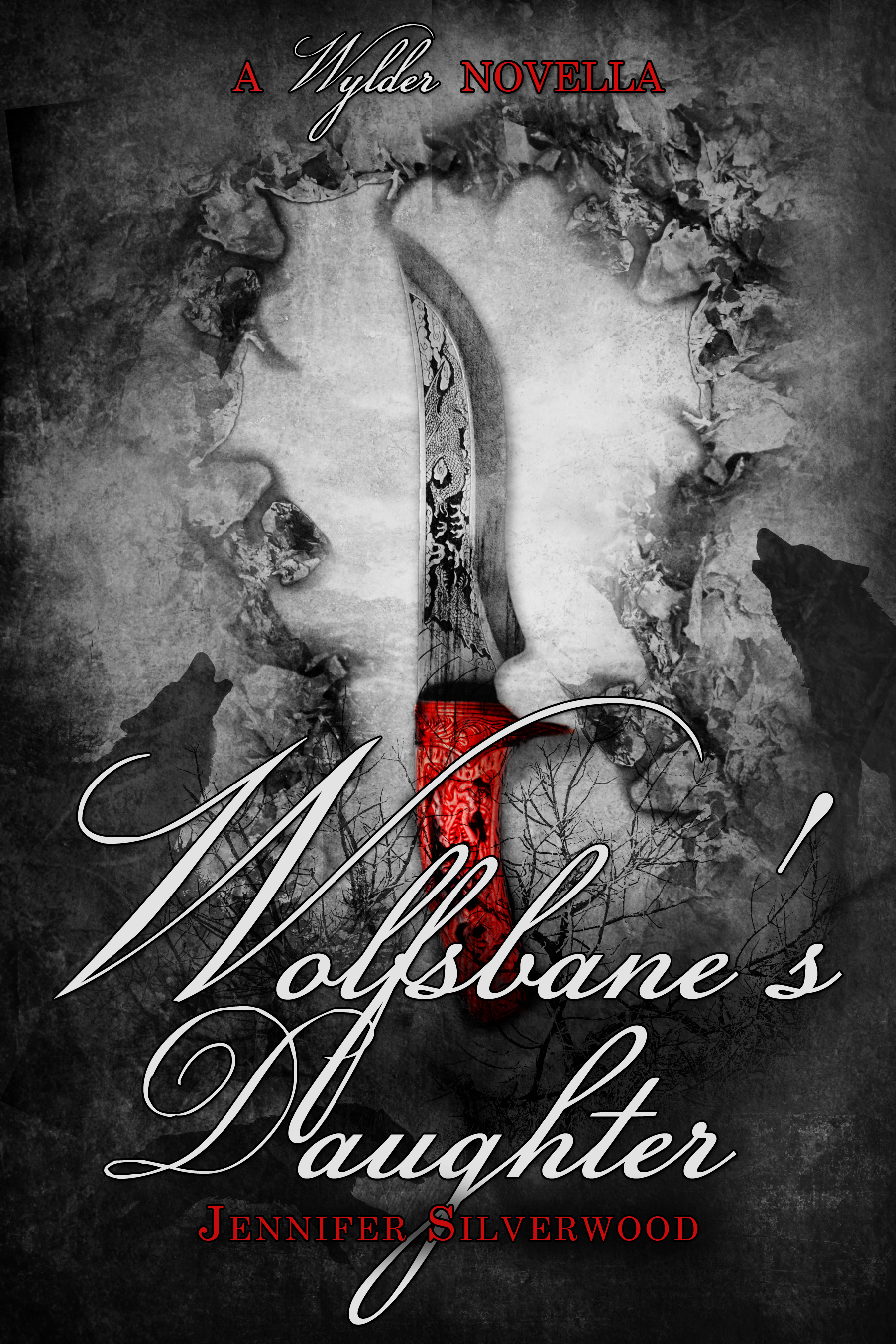 Wolfsbane's Daughter (A Wylder Tale #1.5) by Jennifer Silverwood ...