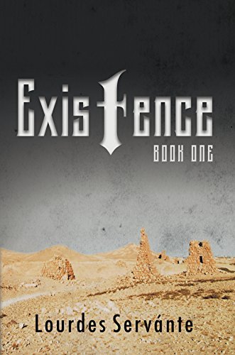 Existence: Book One by Lourdes Servante | Goodreads
