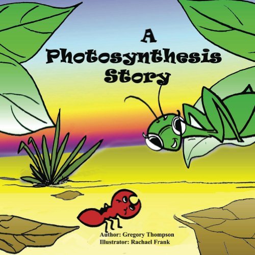 A Photosynthesis Story by Gregory Thompson | Goodreads