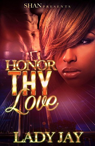 Honor Thy Love by Lady Jay | Goodreads