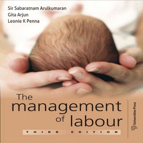 The Management of Labour by Sabaratnam Arulkumaran | Goodreads