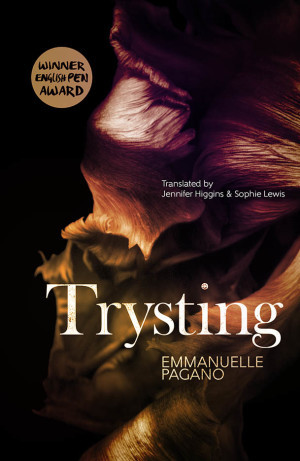 Trysting by Emmanuelle Pagano | Goodreads