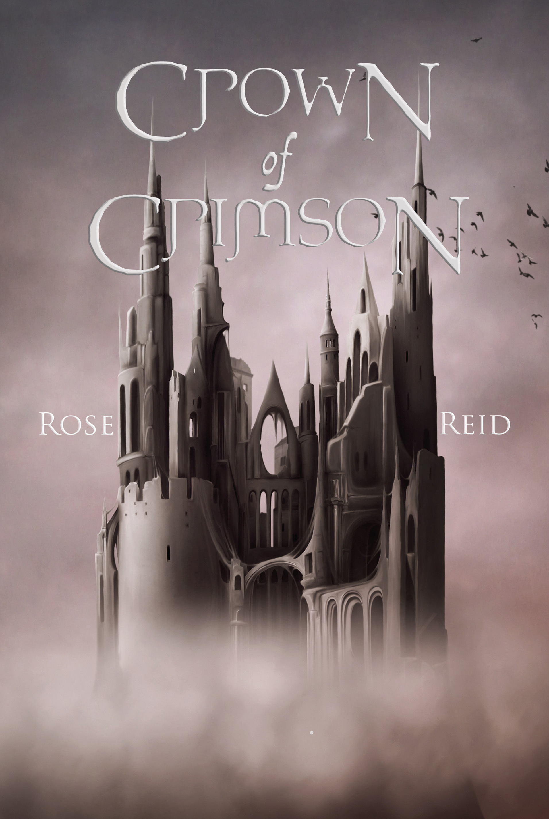 Crown of Crimson (The Afterlight Chronicles, #1) by Rose Reid | Goodreads