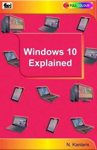 Windows 10 Explained by Noel Kantaris | Goodreads