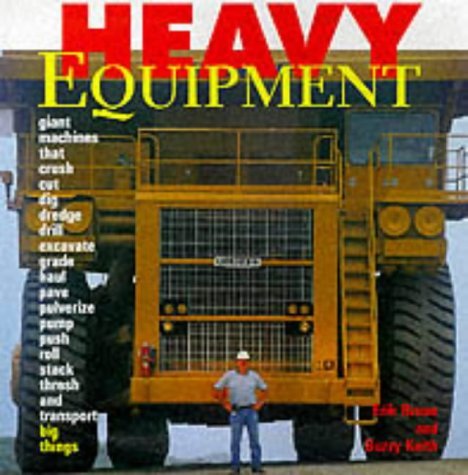 HEAVY EQUIPMENT. by E. Bruun | Goodreads