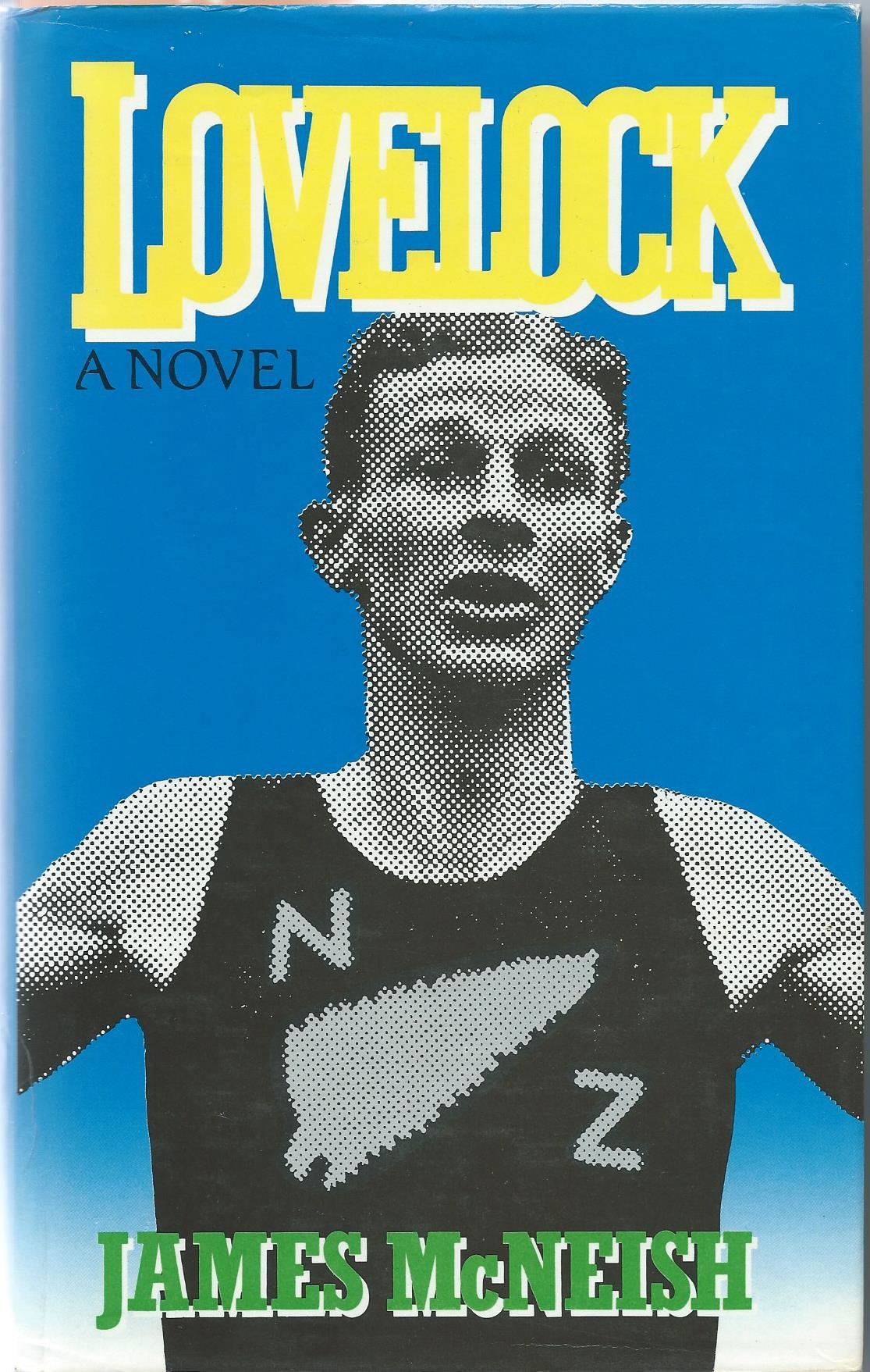 Lovelock by James McNeish | Goodreads