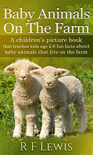 Baby Animals On The Farm: A children's picture book that teaches kids ...