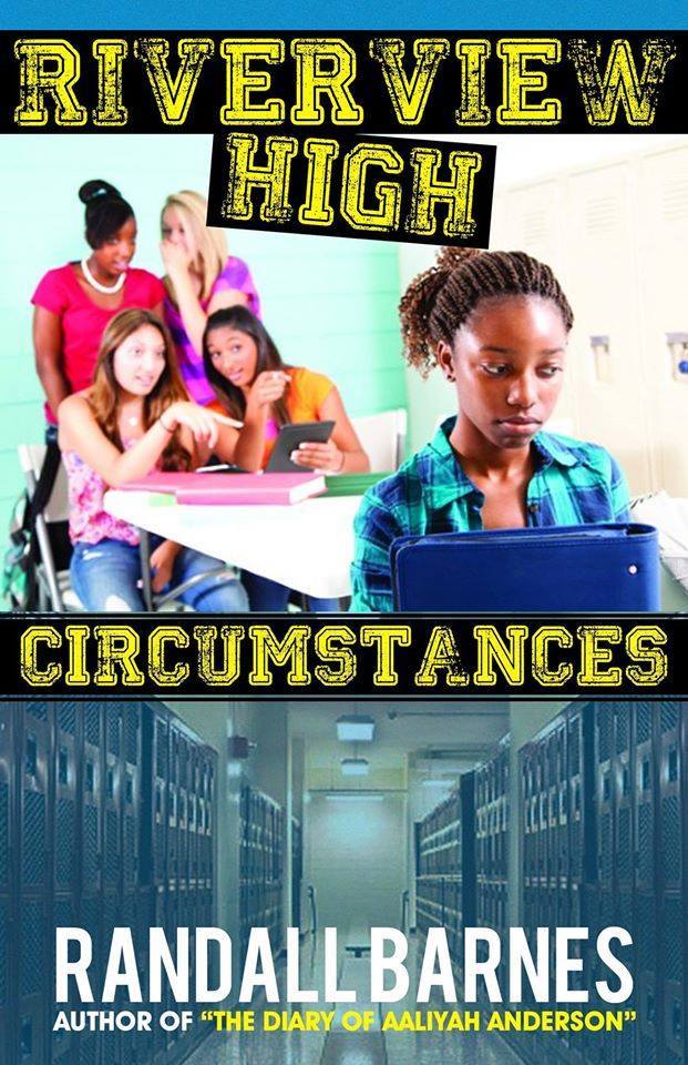 Riverview High: Circumstances by Randall Barnes | Goodreads
