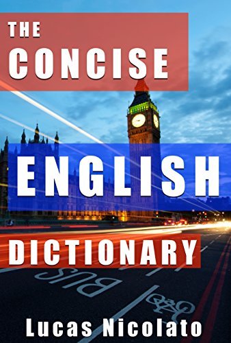 The Concise English Dictionary by Lucas Nicolato | Goodreads