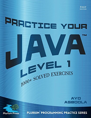 Practice Your Java Level 1 by Ayo Agboola | Goodreads
