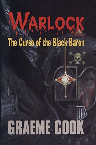 Warlock: The Curse of the Black Baron by Graeme Cook | Goodreads